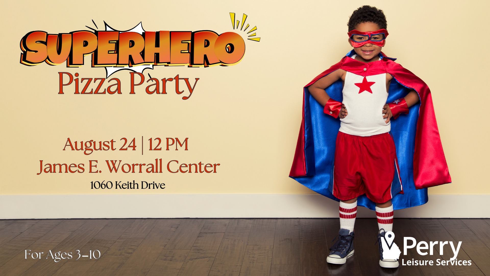 Superhero Pizza Party | City of Perry